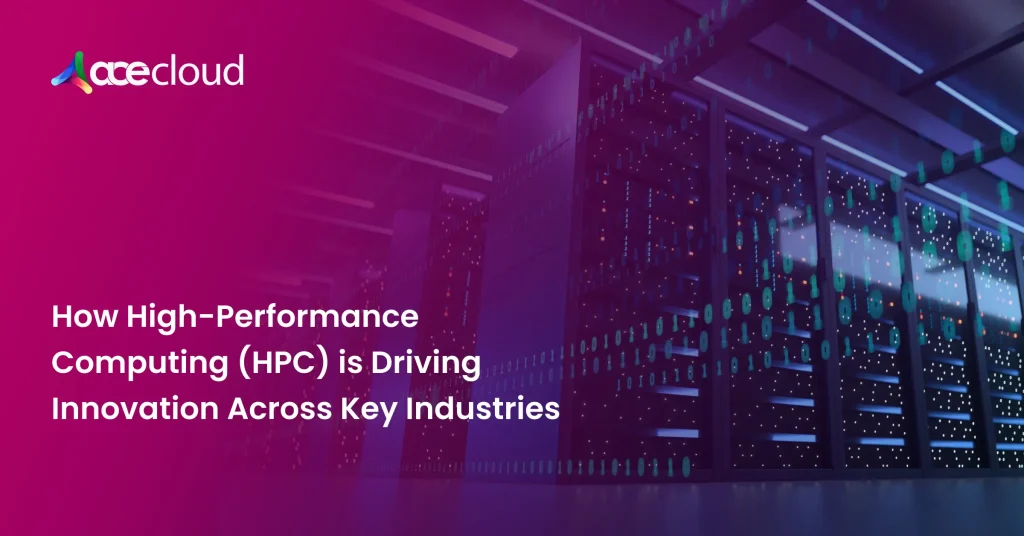 The Role Of High-Performance Computing In Industry