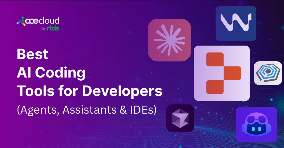 15 Best AI Coding Tools & Agents (2025–26) | AceCloud